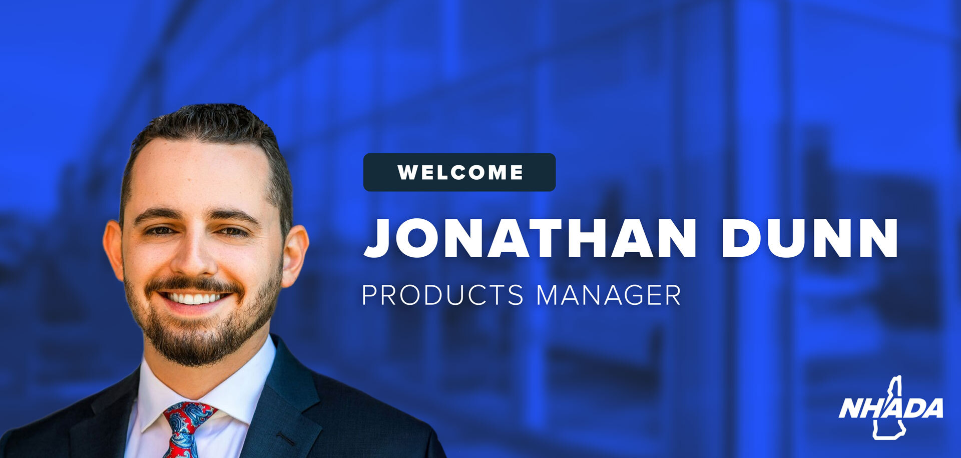 Meet the Newest Face at NHADA: Our New Products Manager Jon Dunn